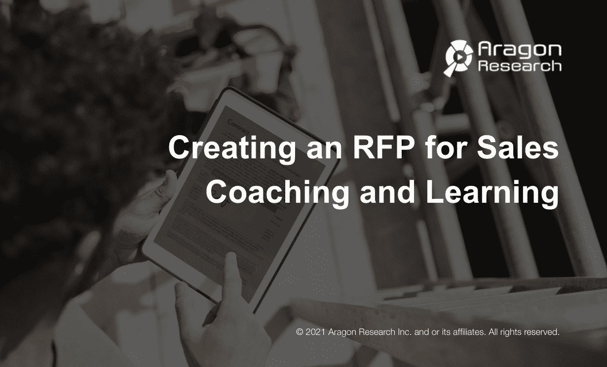 Creating an RFP for Sales Coaching and Learning - Aragon Research