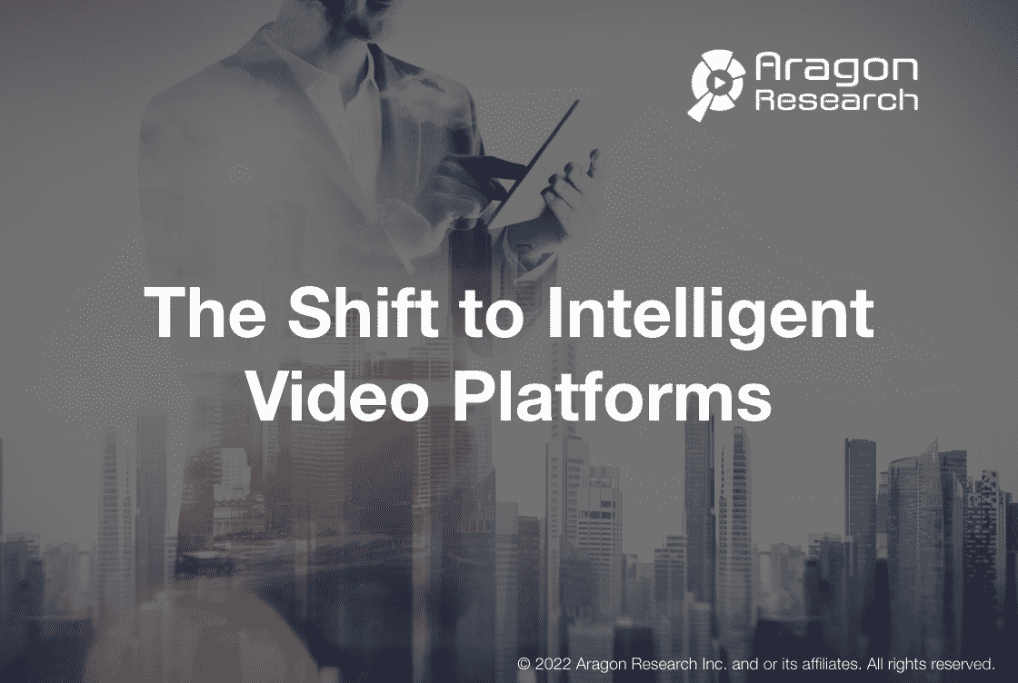 The Shift to Intelligent Video Platforms