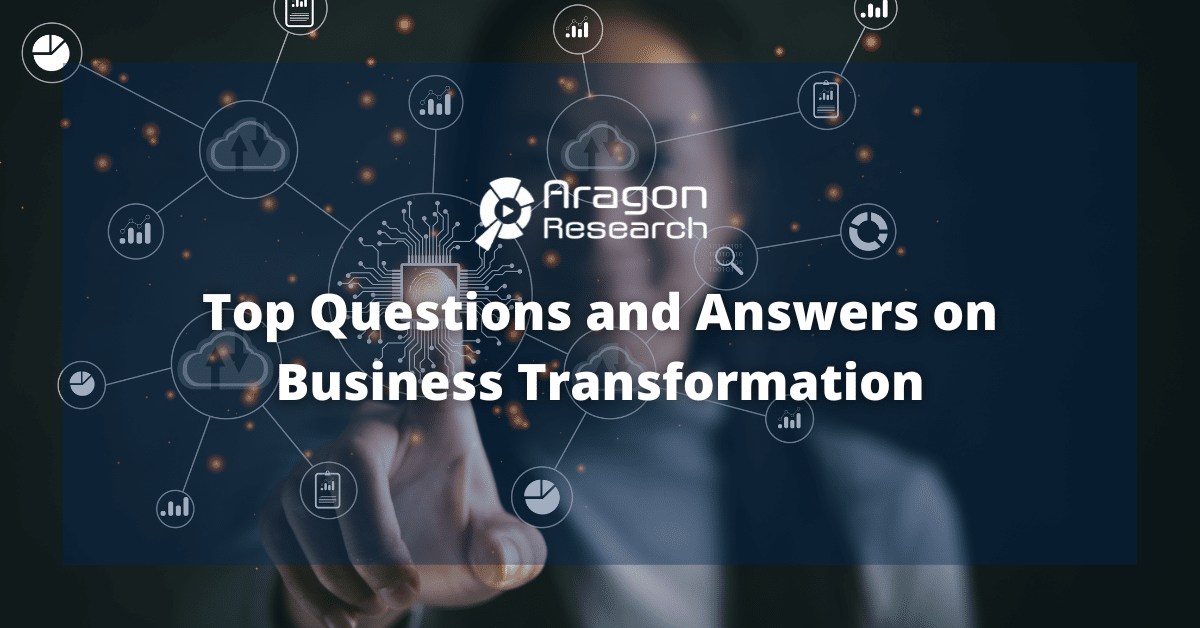 Business Transformation | The Top Questions and Answers